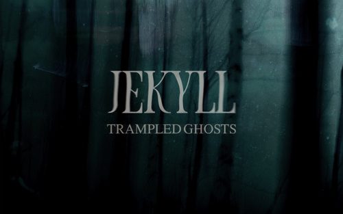 Trampled Ghosts - Jekyll (reviewed by Dave Franklin) - Dancing About ...