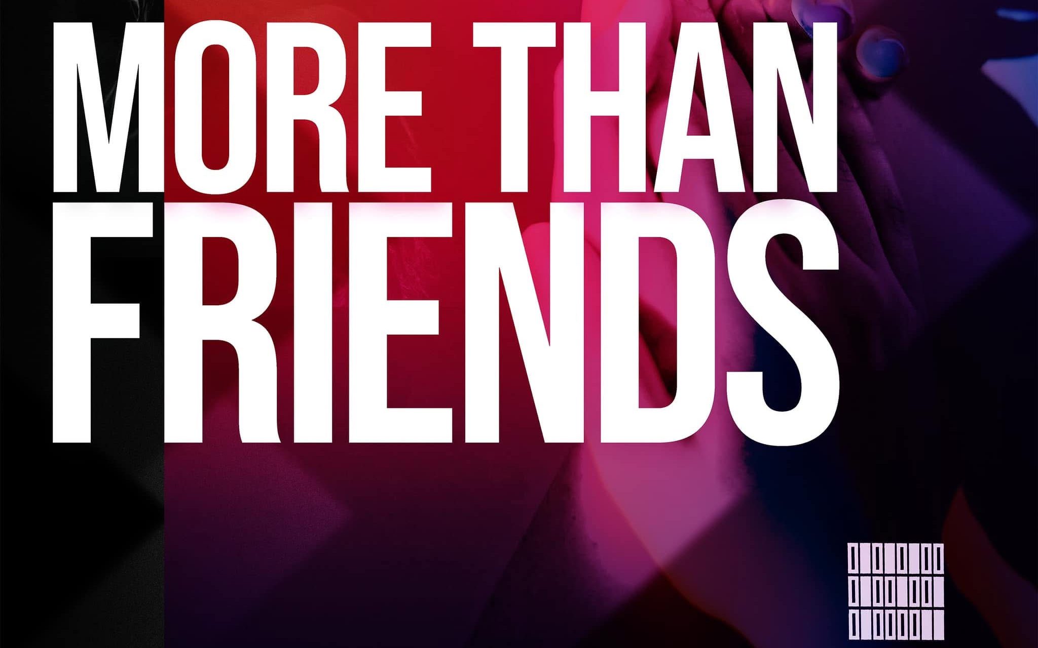 Single Premiere: More Than Friends - Talk in Code (reviewed by Dave ...