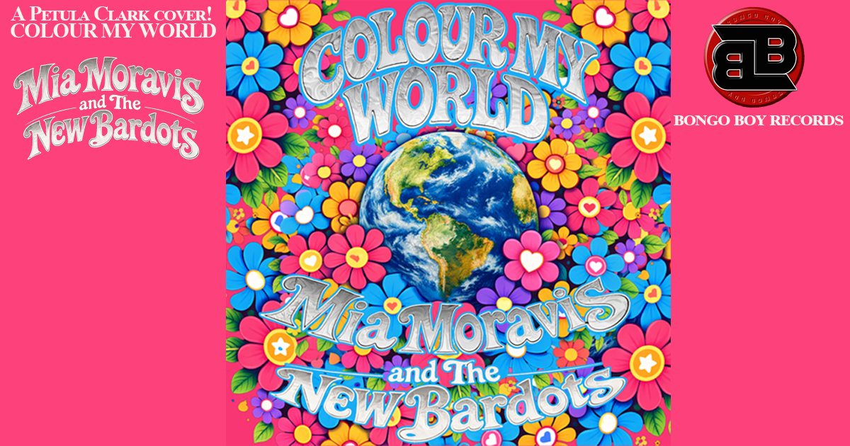 Colour My World - Mia Moravis and The New Bardots (reviewed by Dave ...